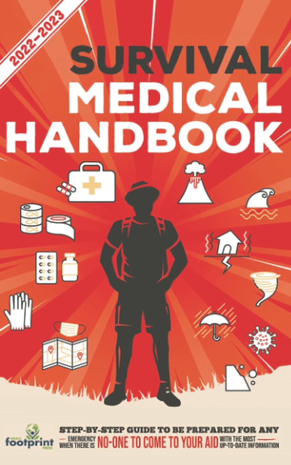 [READ] Survival Medical Handbook 2022–2023: Step-By-Step Guide to be ...