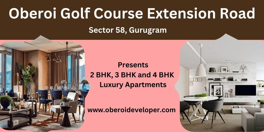 Oberoi Sector 58 Golf Course Extension Road Gurugram — Where Luxury ...