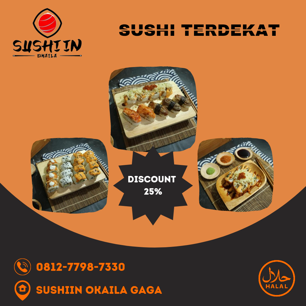 SUSHI HALAL, Call 0812-7798-7330, Sushi Terdekat Dari Saya Sushiin Okaila Gaga - Sushiin Okaila ...