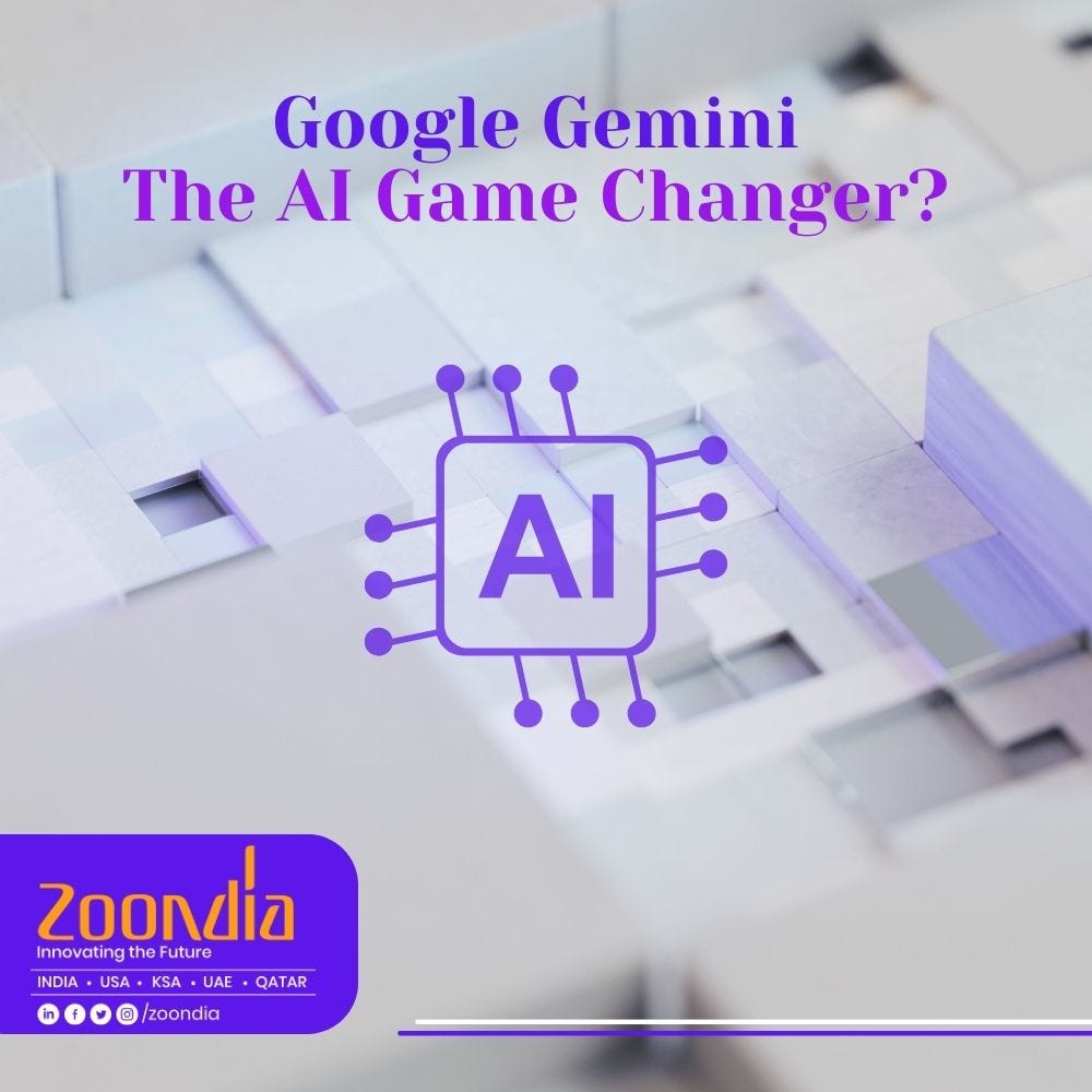 Google Gemini: The AI Game Changer? | by Zoondia ae | Medium
