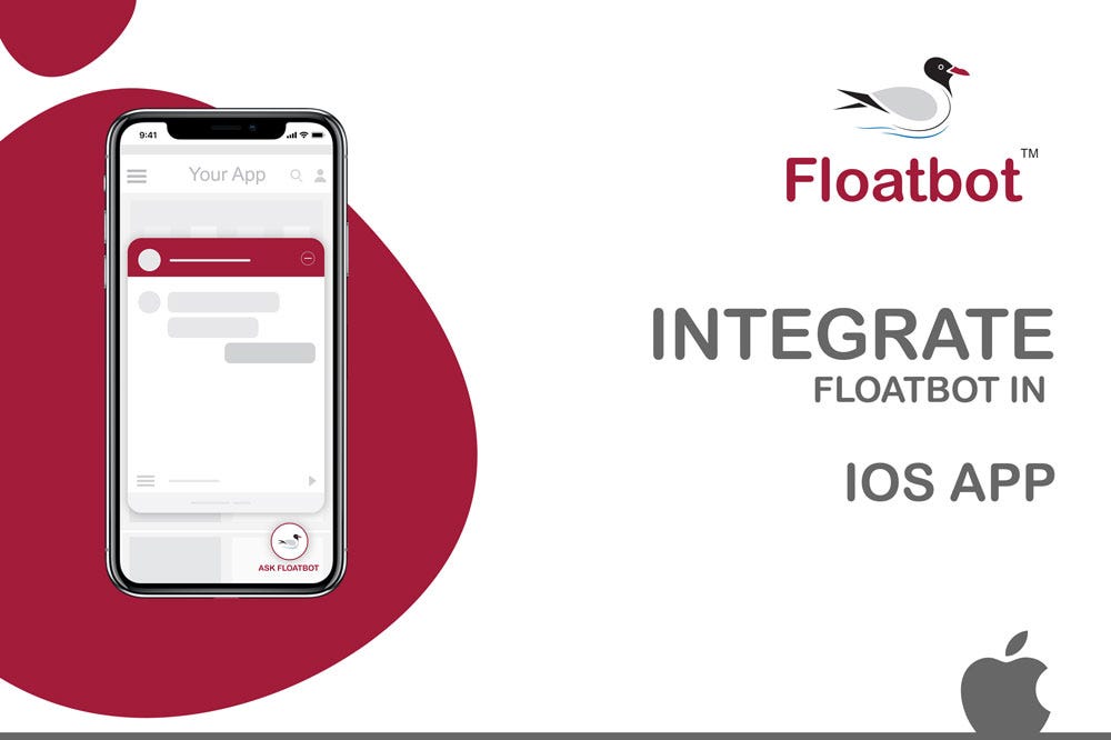 Integrate Floatbot with iOS App. Floatbot launches iOS integration. Now… | by Dharmi Gohil ...