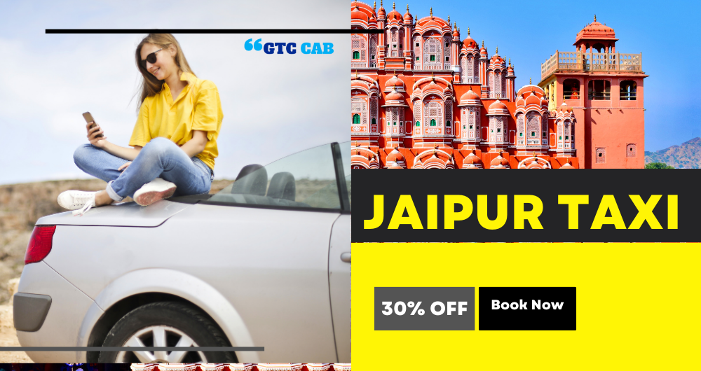 Which cab service is best in Jaipur? | by GTC Cabs | Jul, 2023 | Medium