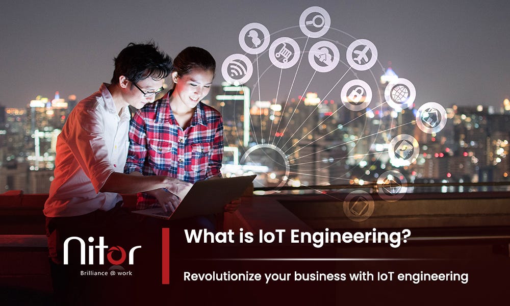 IoT Engineering | Software Product Engineering Services Company | by Services Nitor | Medium