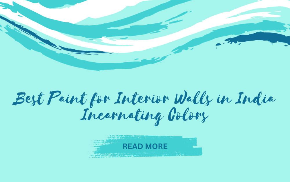 best-paint-for-interior-walls-in-india-incarnating-colors-by