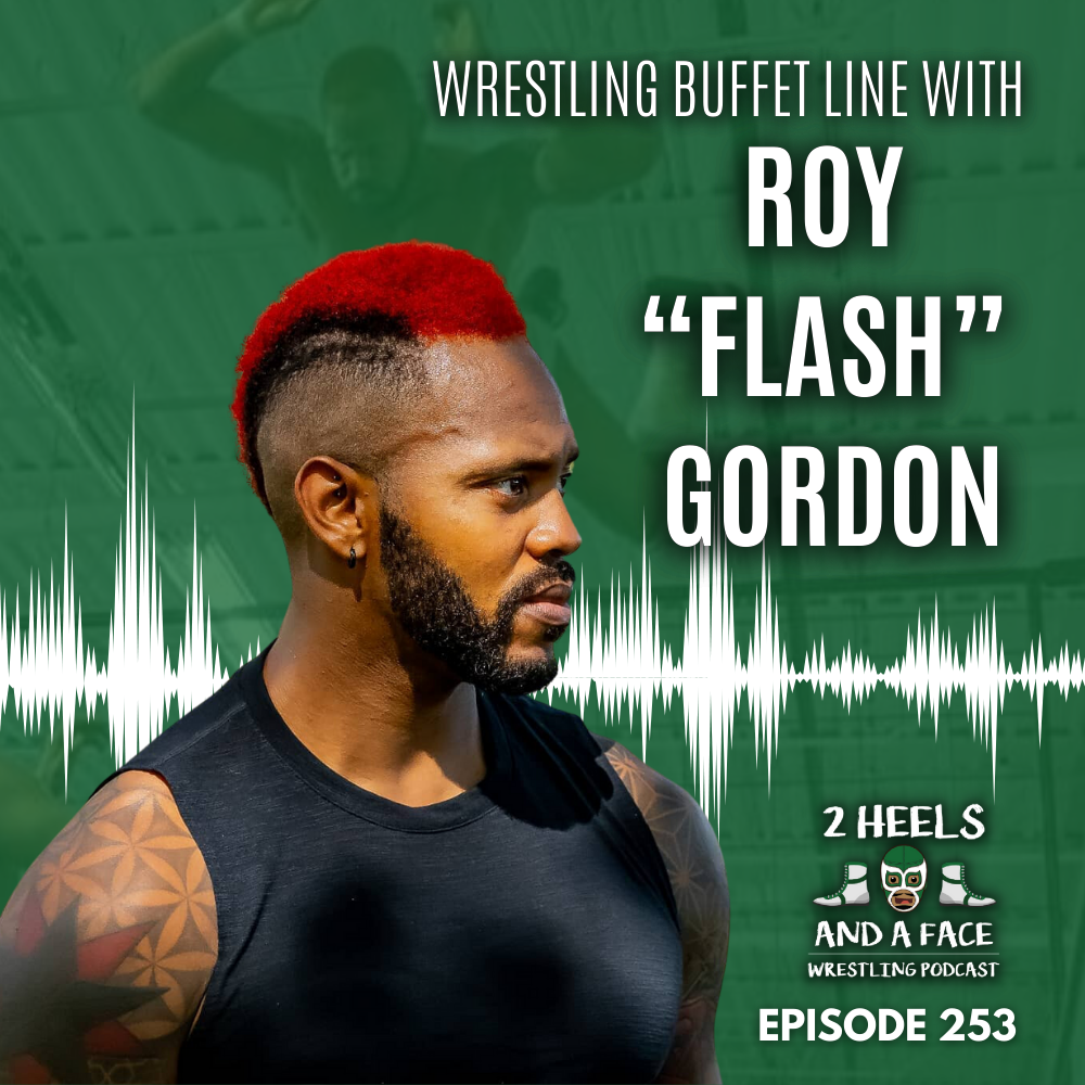 Wrestling Buffet Line with Roy “Flash” Gordon | by 2 Heels And A Face ...