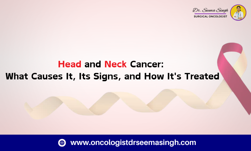 Head and Neck Cancer: What Causes It, Its Signs, and How It’s Treated ...