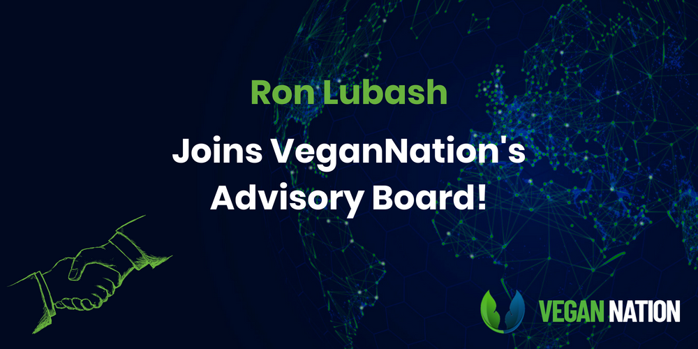 VeganNation is very proud to announce that Ron Lubash has joined our ...