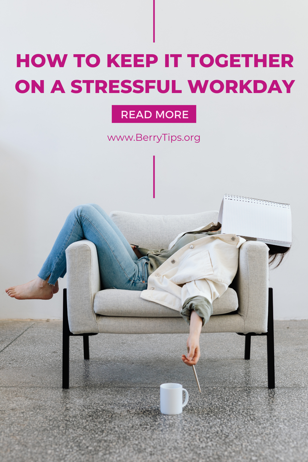 Simple Ways To Keep It Together On A Stressful WorkDay | by BerryTips ...