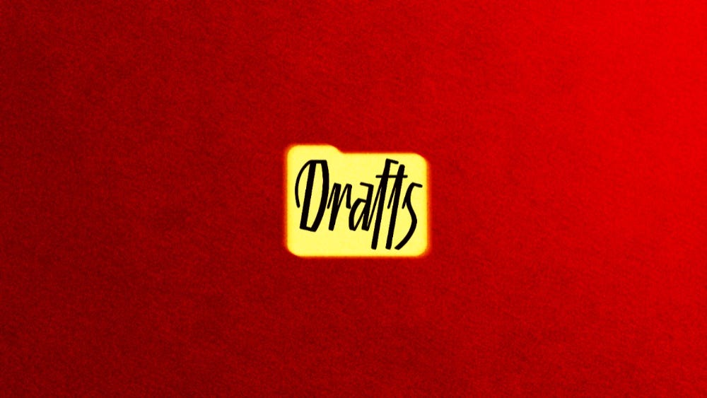 5 Things My Unfinished Drafts Taught Me | by Harsh Gohel | Activated ...