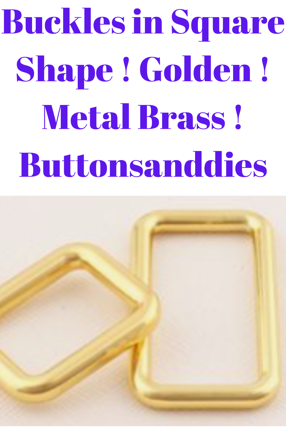 Buckles in Square Shape ! Golden ! Metal Brass ! Buttonsanddies” | by ...