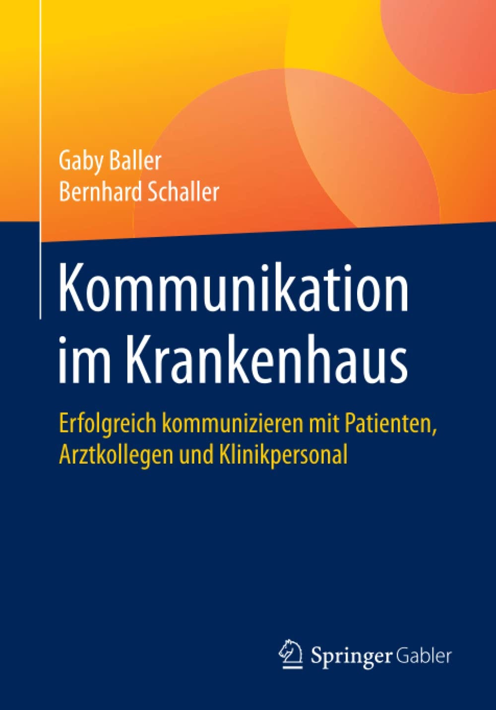 [BOOKS] Kommunikation im Krankenhaus: Erfolgreich kommunizieren mit ...