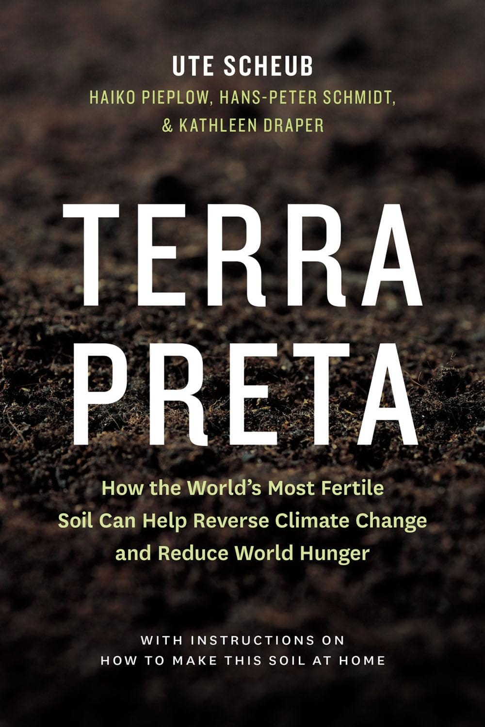 [BOOKS] Terra Preta: How the World’s Most Fertile Soil Can Help Reverse ...