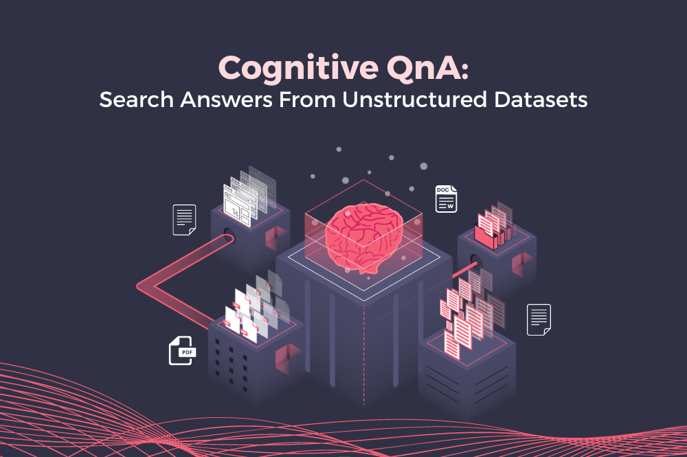 Cognitive QnA: Performing Cognitive Search On An Unstructured Dataset ...