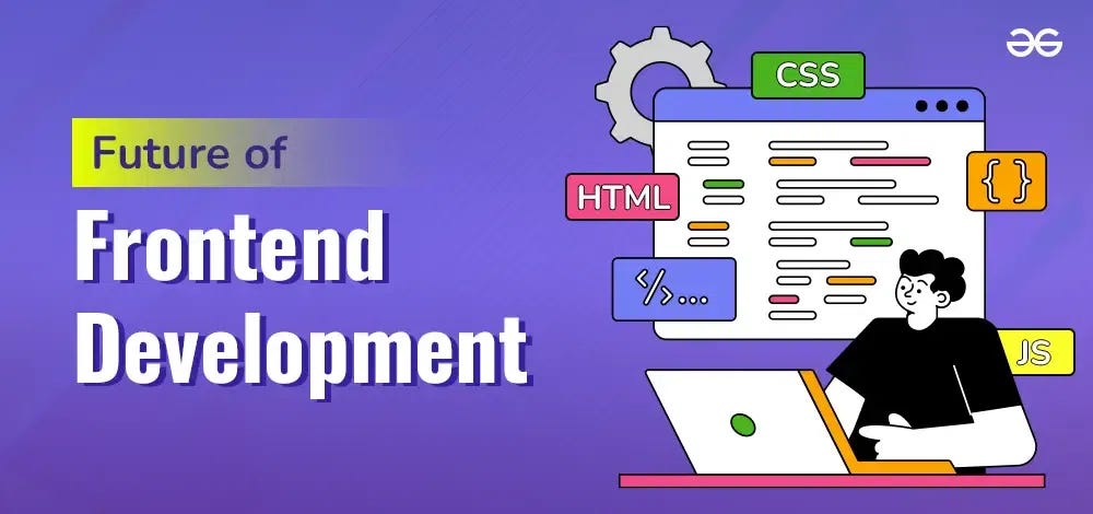 The Future of Frontend Development: Trends to Watch in 2025 | by Madhu ...