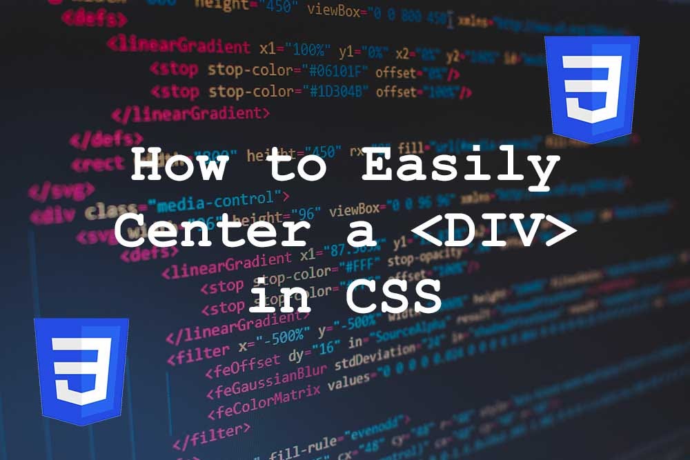 How to Easily Center a in CSS | by Kenton de Jong | Medium