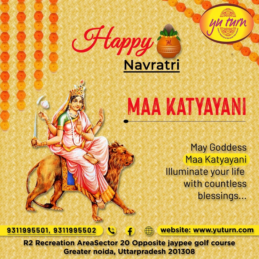 Wish you a very Happy Maa Katyayani Day — Yuturn - Yuturn Restaurant ...