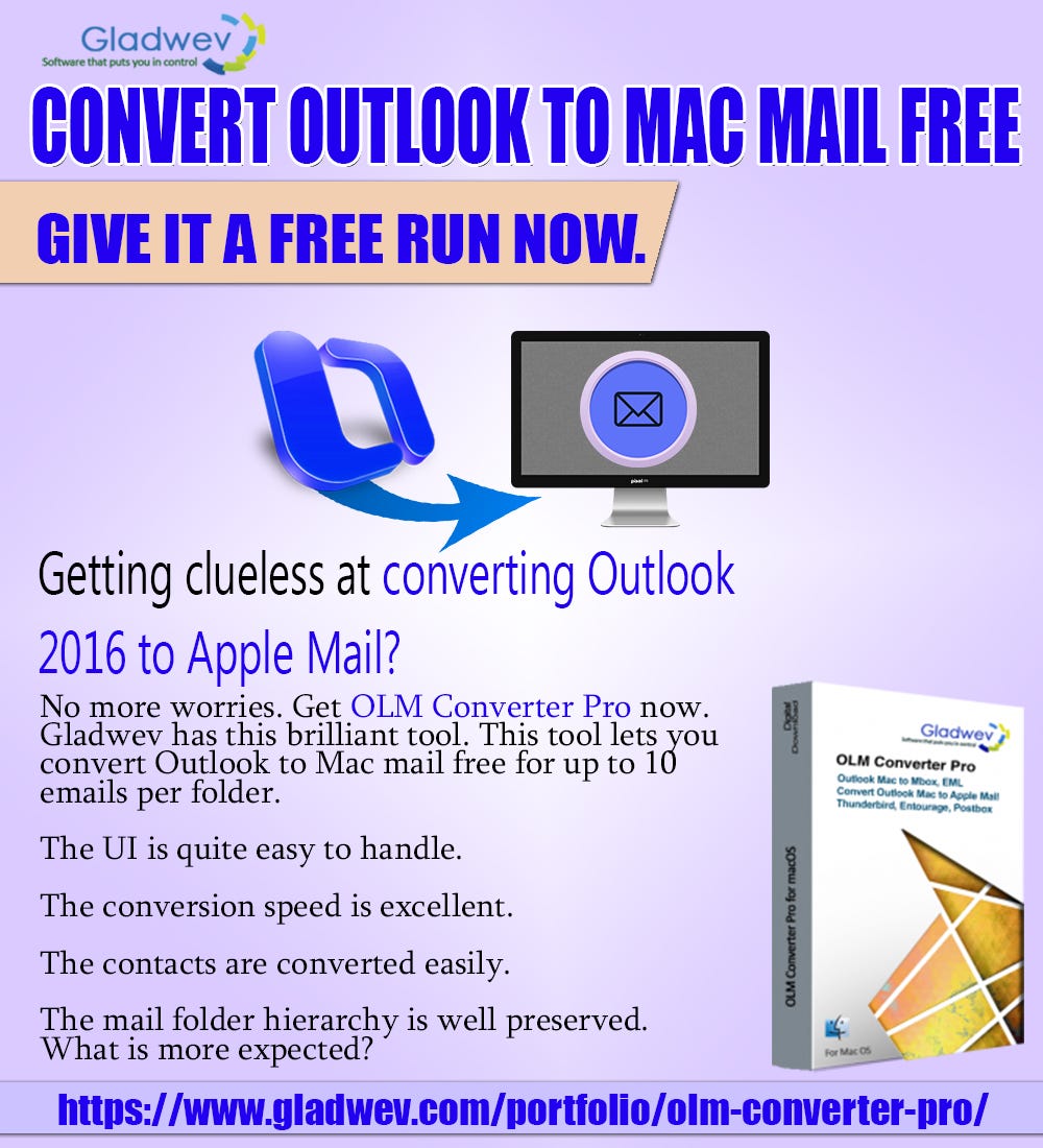 Migrating OLM to PST most logically and most easily | by Gladwev Mail ...
