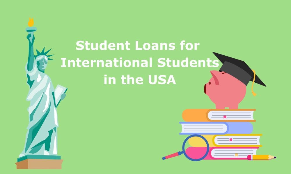 The Best Student Loans for International Students in the USA | by ...
