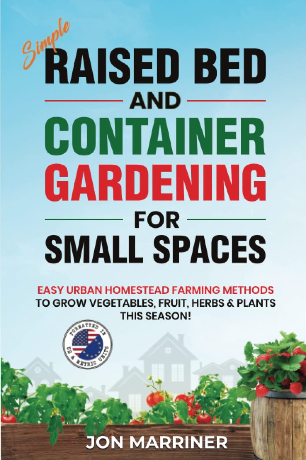 [READING BOOK] Simple Raised Bed and Container Gardening for Small ...