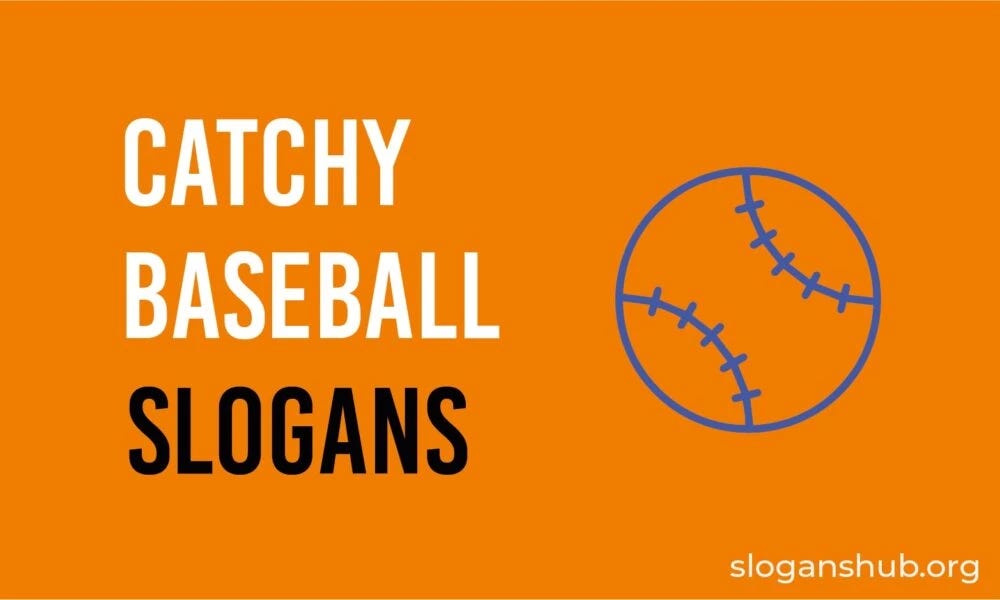 Catchy Baseball Slogans - Jacob Murphy - Medium
