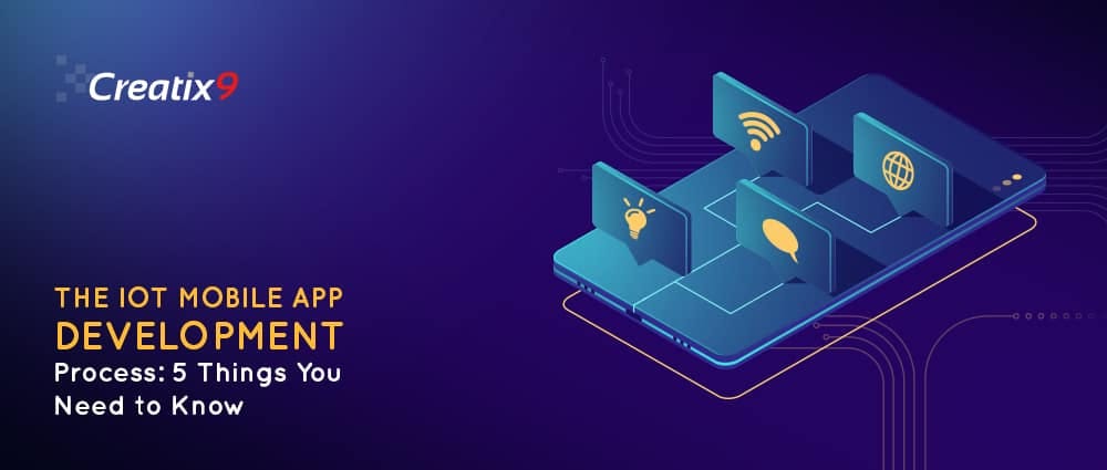The IoT Mobile App Development Process: 5 Things You Need to Know | by ...
