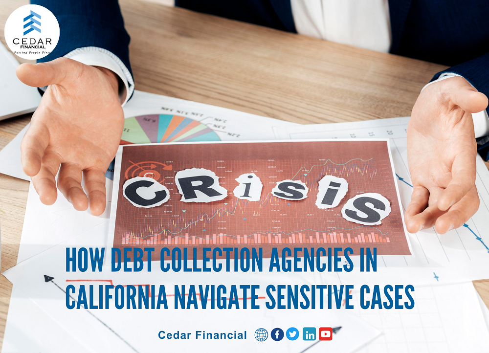 Navigating Sensitivity: How Debt Collection Agencies in California ...
