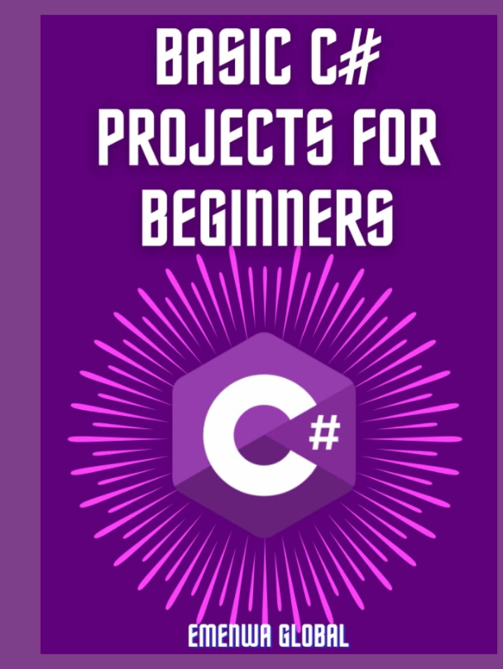 Read Best Basic C Projects For Beginners Learn C With 75 Practical Examples For Newbies