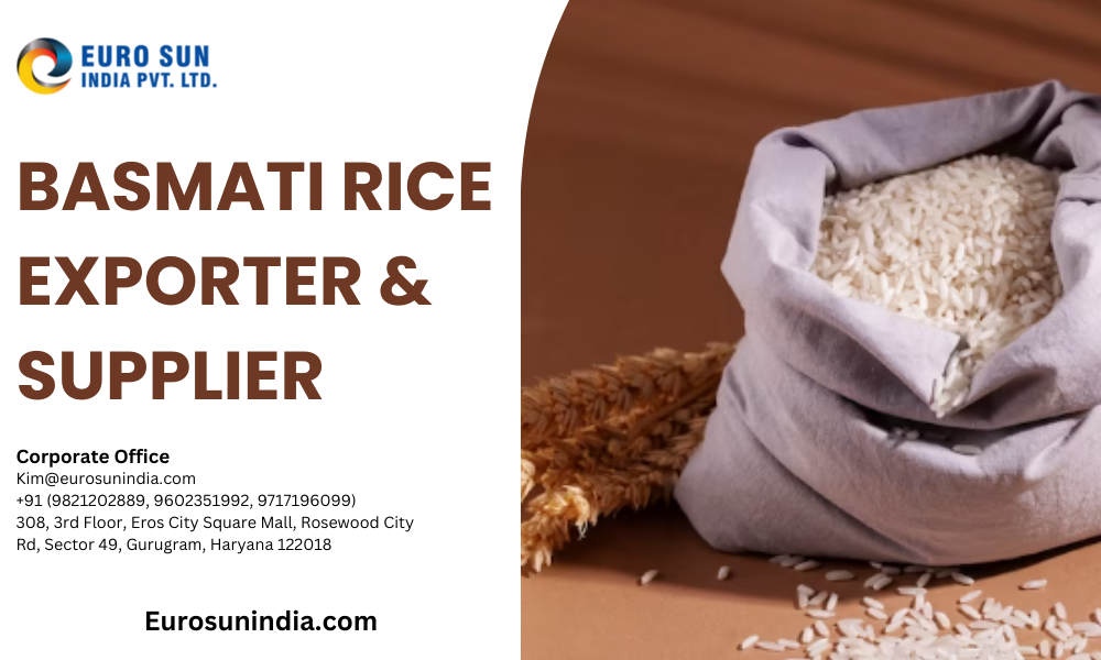 Basmati Rice Exporter in India — Euro Sun India | by Plassey Team | Mar ...