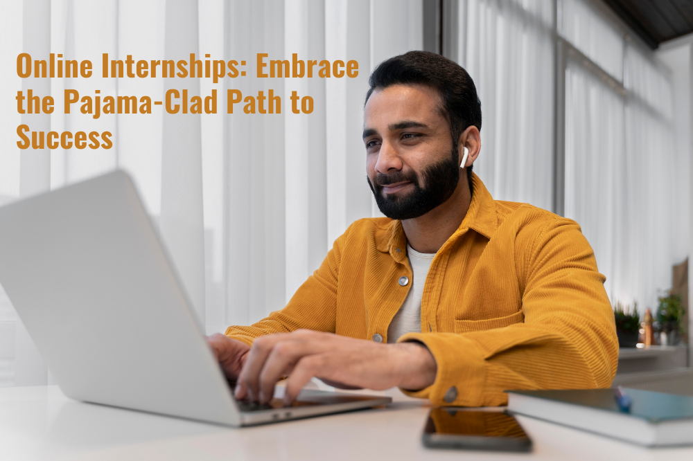 Online Internships: Embrace the Pajama-Clad Path to Success | by Suhaib K | Jun, 2023 | Medium