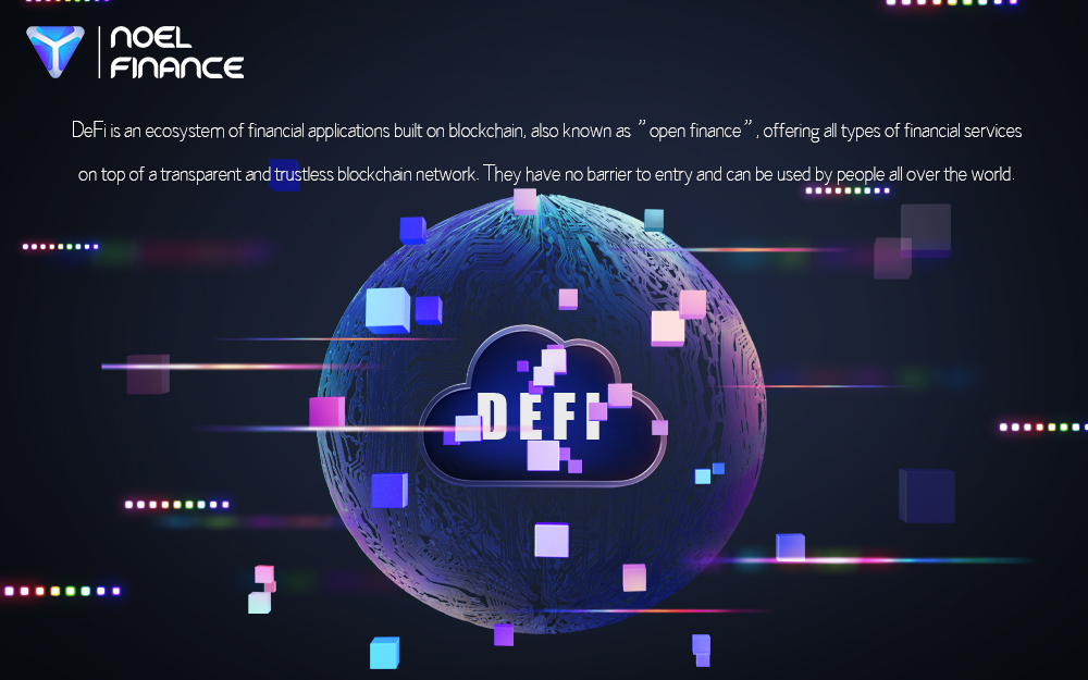 NOEL actively deploys an open financial ecosystem to help create a new ...