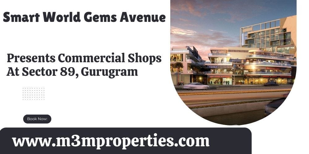 Smart World Gems Avenue Sector 89 — We Build Best For You | by Real ...