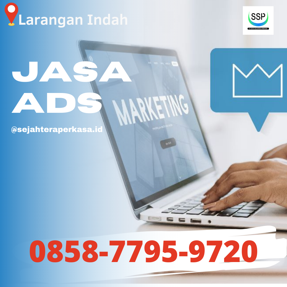 JAGONYA, Call/Wa 0858–7795–9720, Jasa Ads Larangan Indah SSP Digital ...