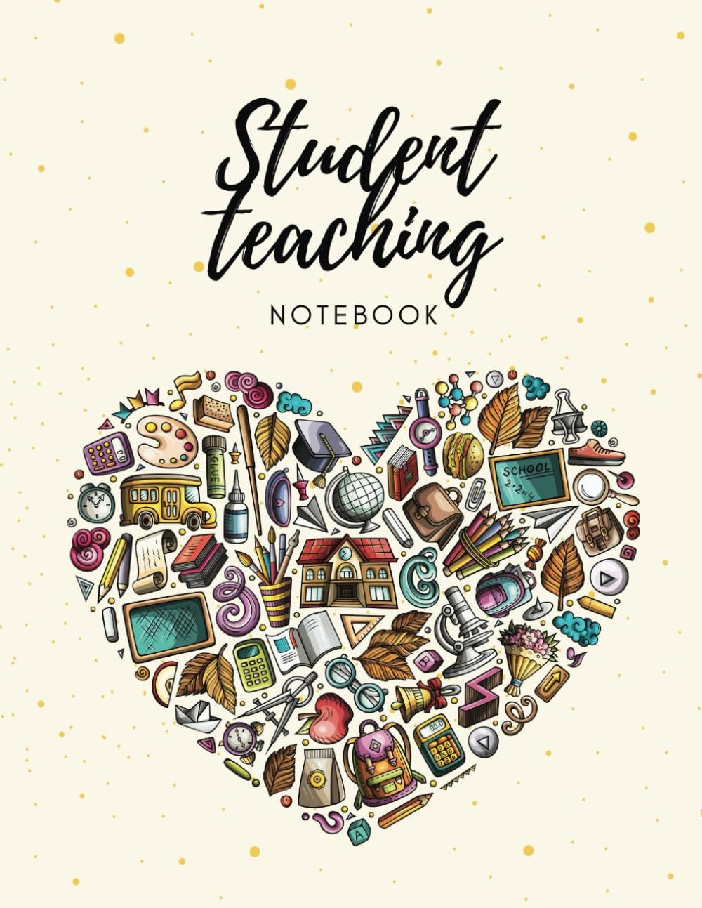 [EBOOK] Student Teaching Notebook-Journal / Student Teacher Planner ...