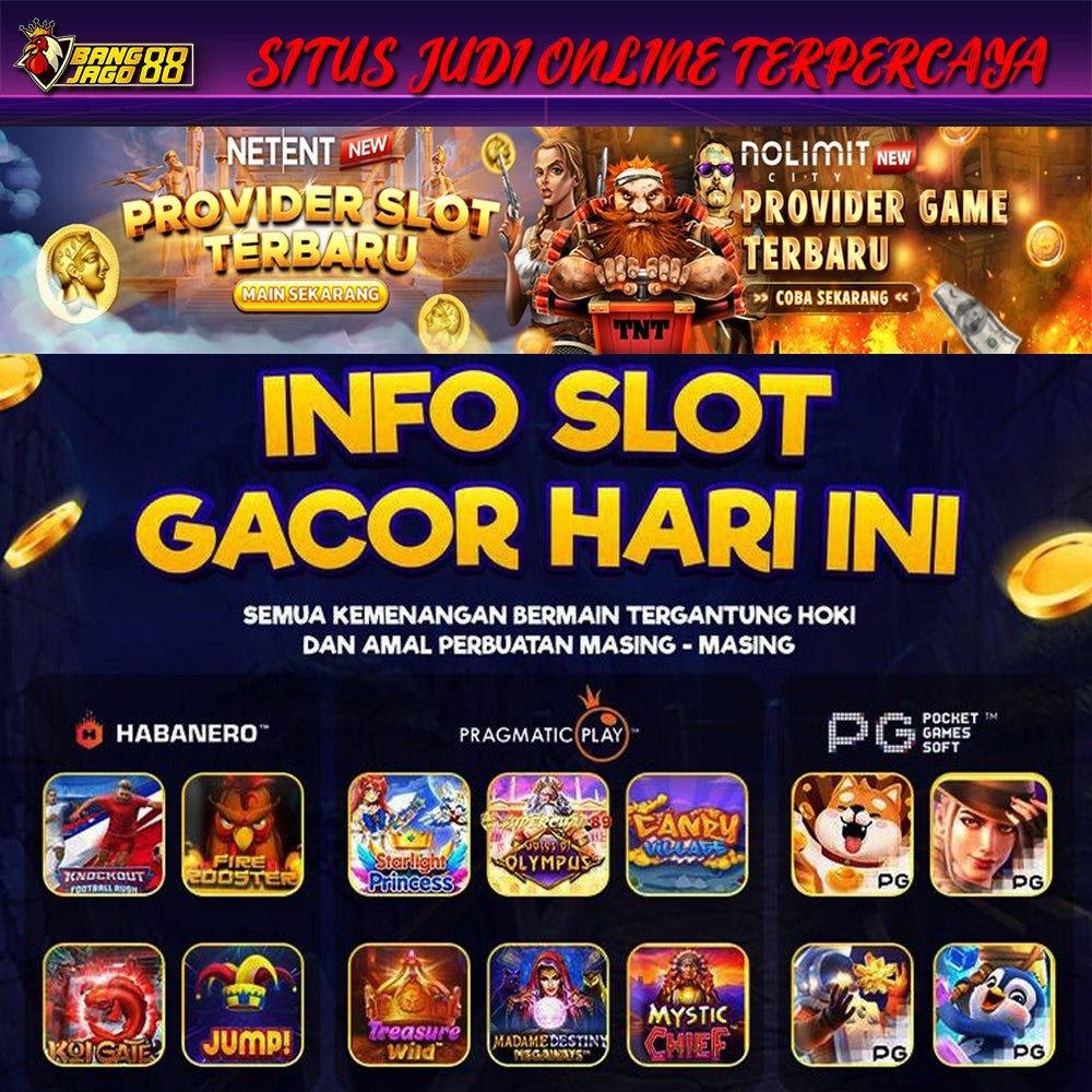 INFO SLOT GACOR PADA TANGGAL 12 AGUSTUS 2023 - BANGJAGO88 - Medium