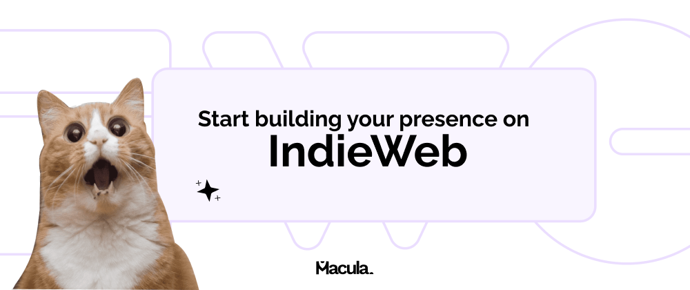 Start building your presence on IndieWeb: a practical guide | by Alex Shapoval | Kelp.Digital ...
