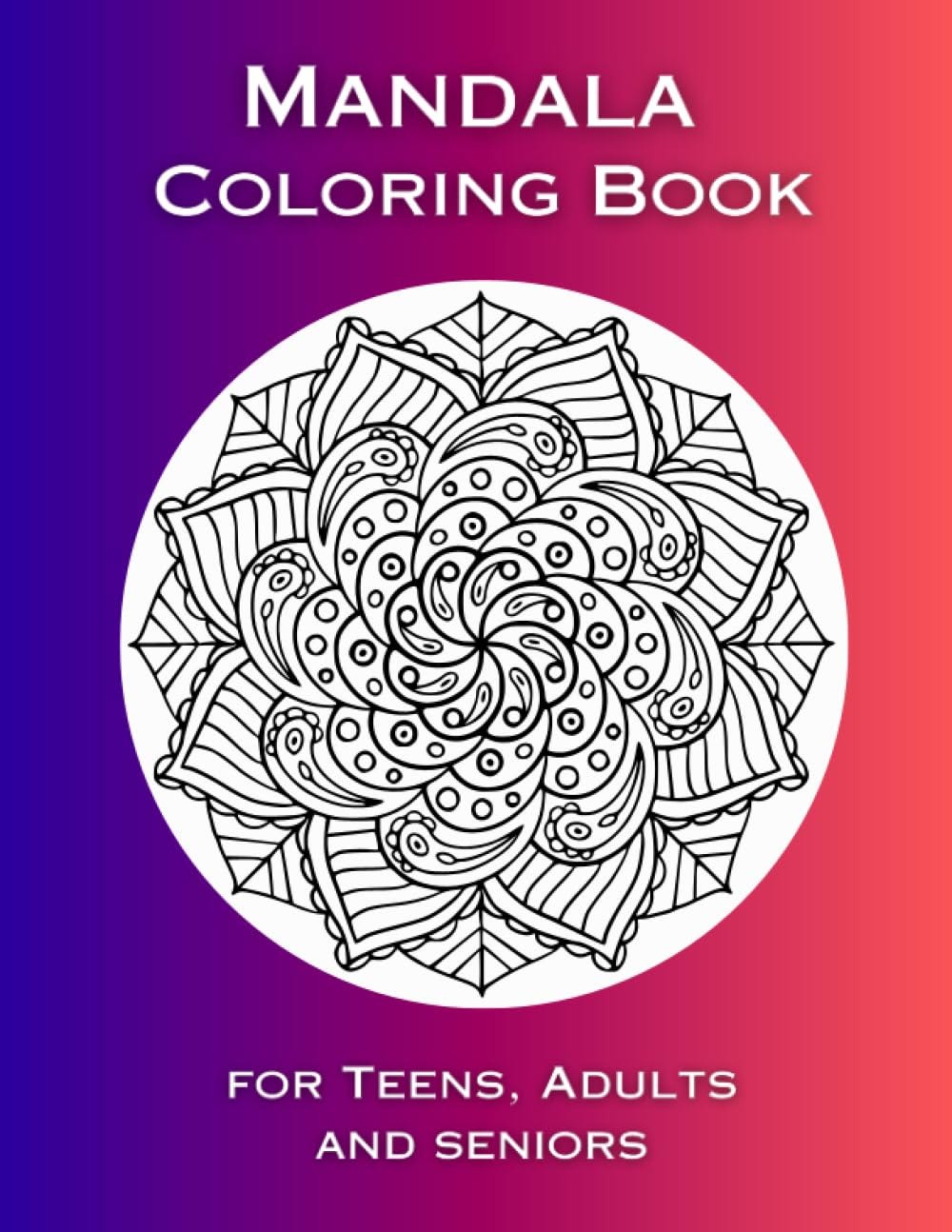 Read Mandala Coloring Book: Mesmerizing Mandala Patterns for Teens ...