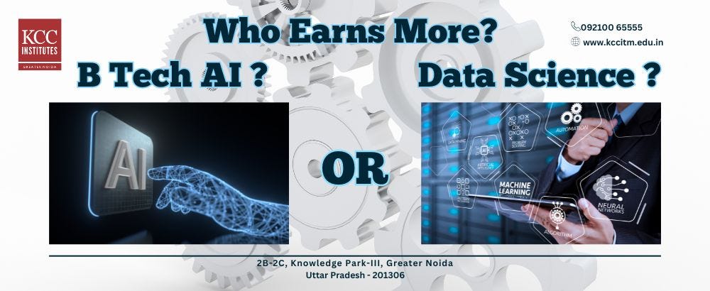 Who earns more B Tech AI or Data Science? | by KCC-ITM | Feb, 2024 | Medium
