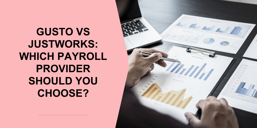 Gusto vs Justworks: Which Payroll Provider Should You Choose? | by ...