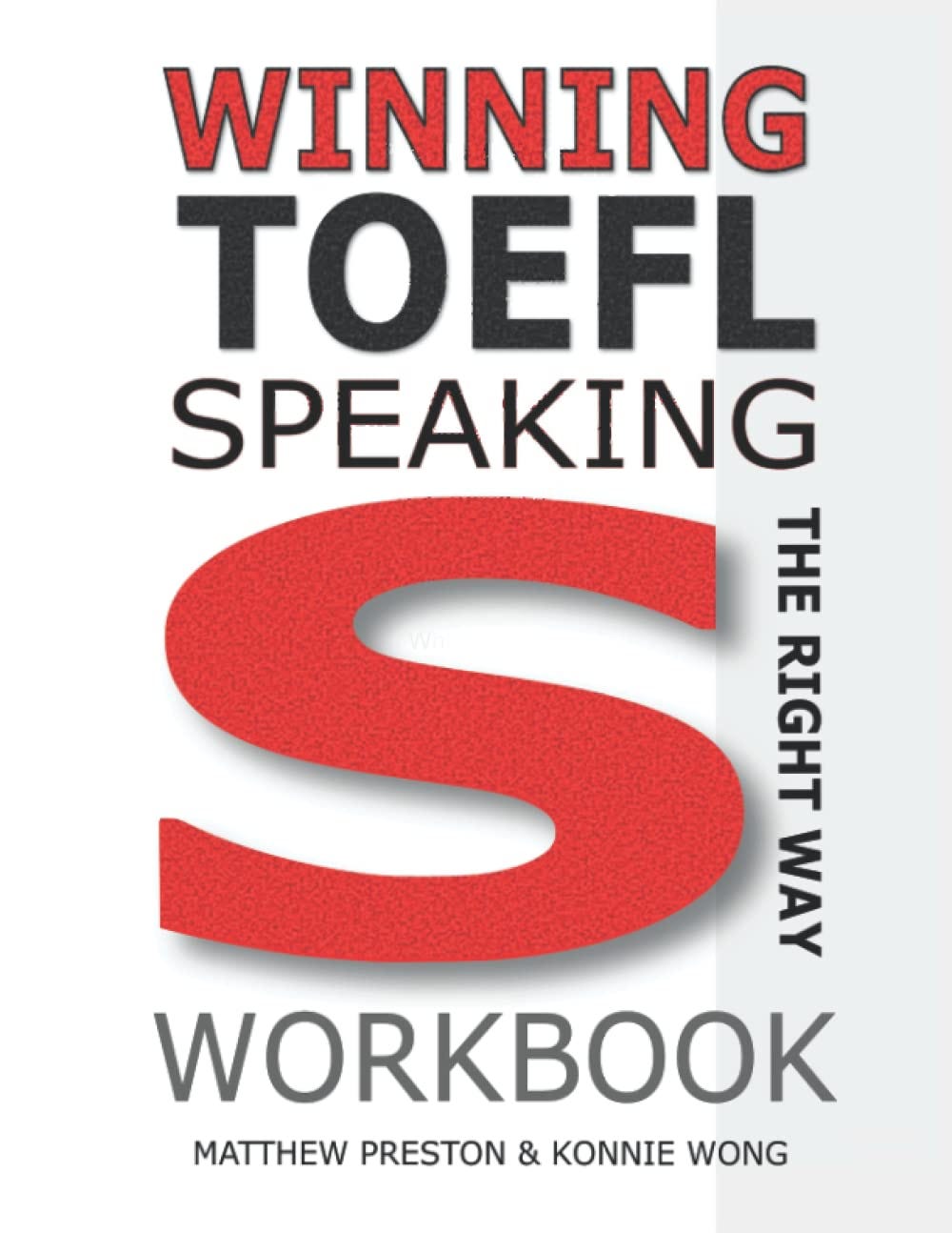 [READ][BEST]} WINNING TOEFL Speaking — The Right Way — WORKBOOK: Independent Speaking Workbook ...