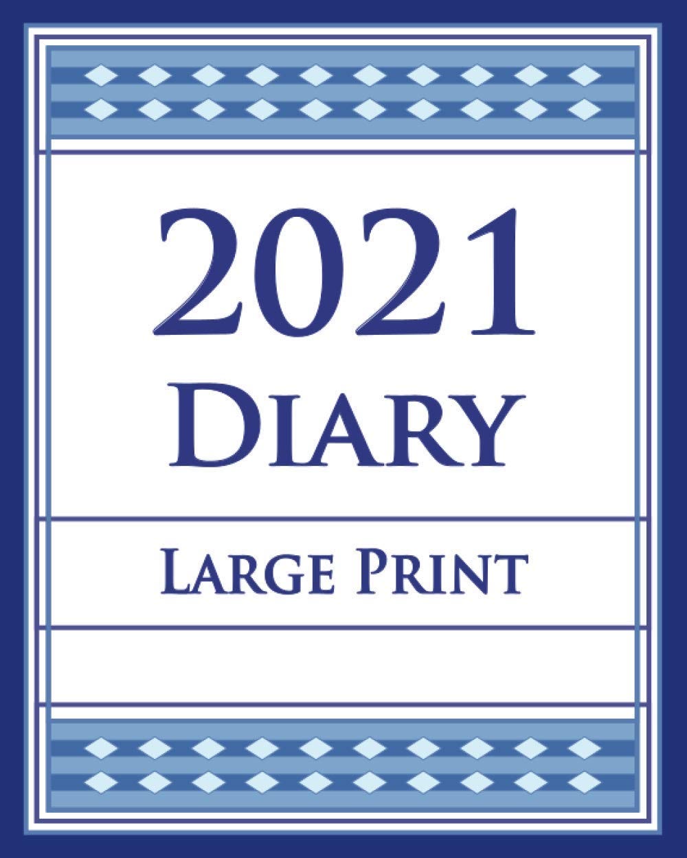 [EBOOK]-2021 Diary Large Print Blue | by Irenetate | Medium