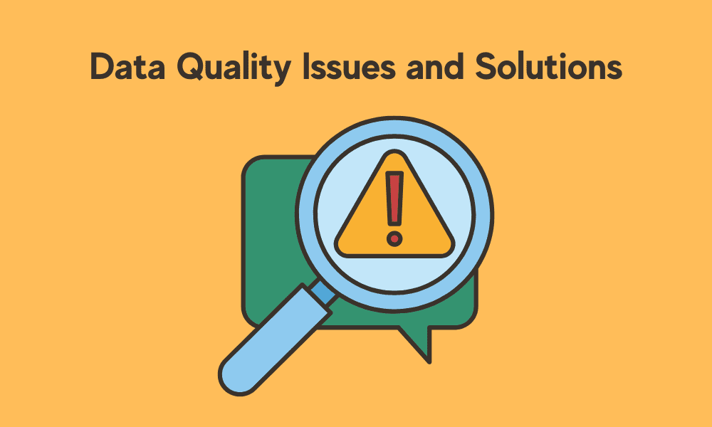 🧼 10 Common Data Quality Issues (And How to Fix Them Like a Pro) | by ...