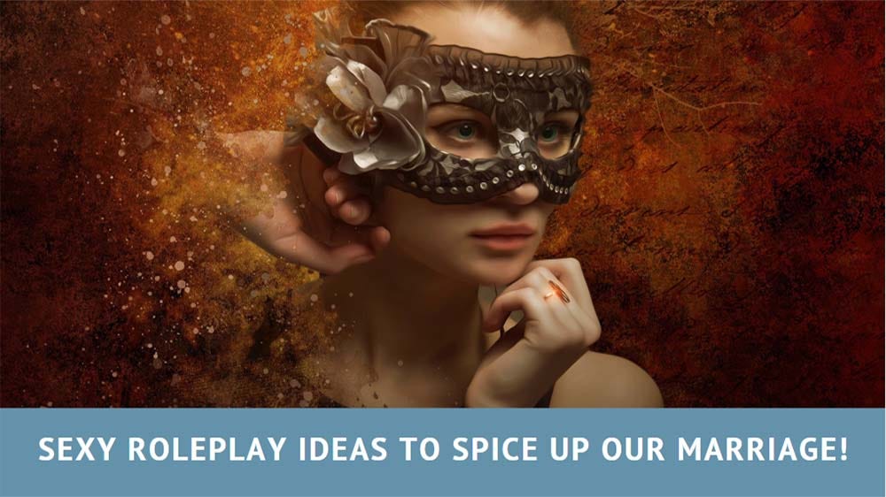 12 Sexy Roleplay Ideas We Use To Spice Up Our Marriage! | by Tim ...