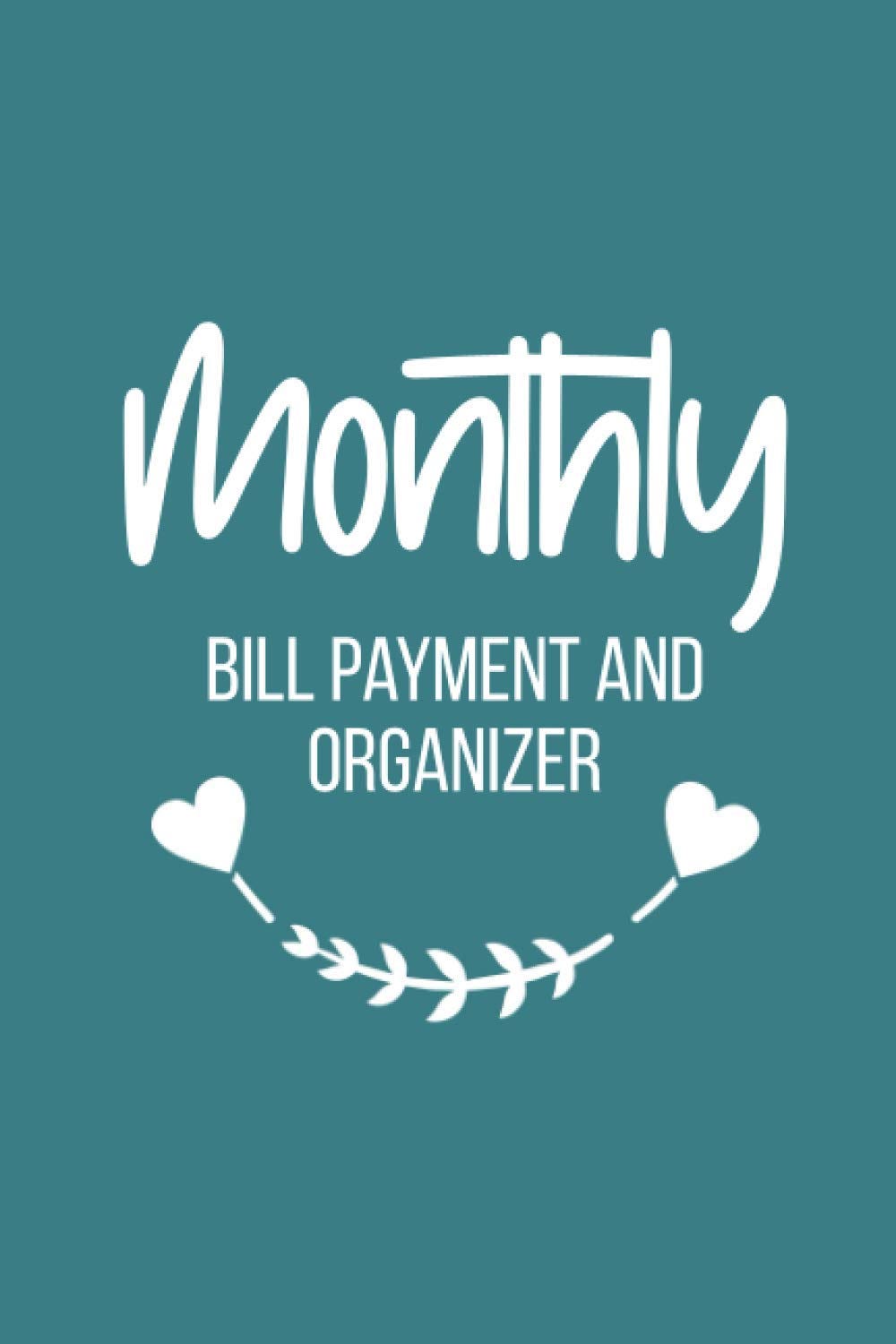 [READ]-Monthly Bill Payment And Organizer: Simple Home Budget ...