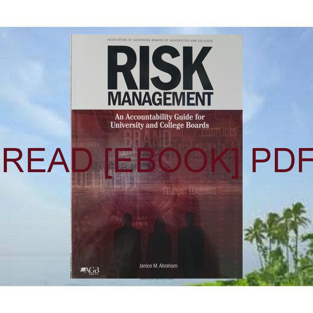 (Book) Download Risk Management: An Accountability Guide for University ...