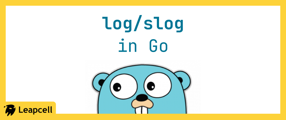 Go’s slog: Modern Structured Logging Made Easy | by Leapcell | Medium