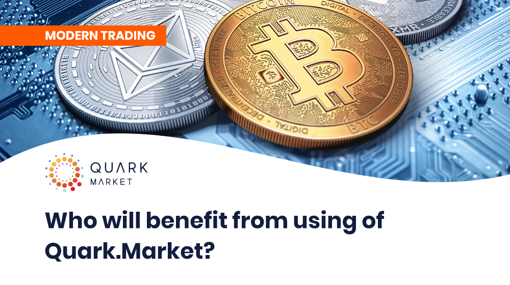 Benefits of Quark.Market. For crypto traders | by Quark Market | Medium