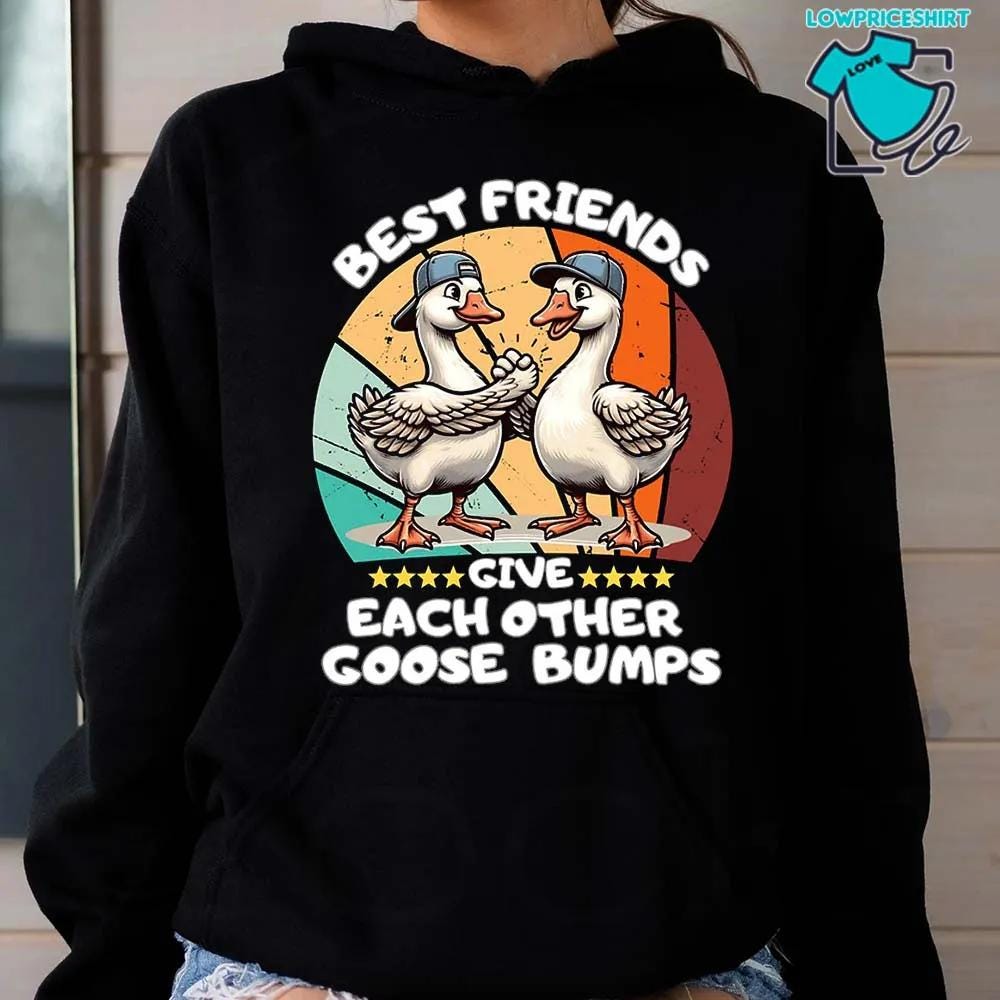 Best Friends Give Each Other Goose Bumps Funny T-Shirt | by Richard ...