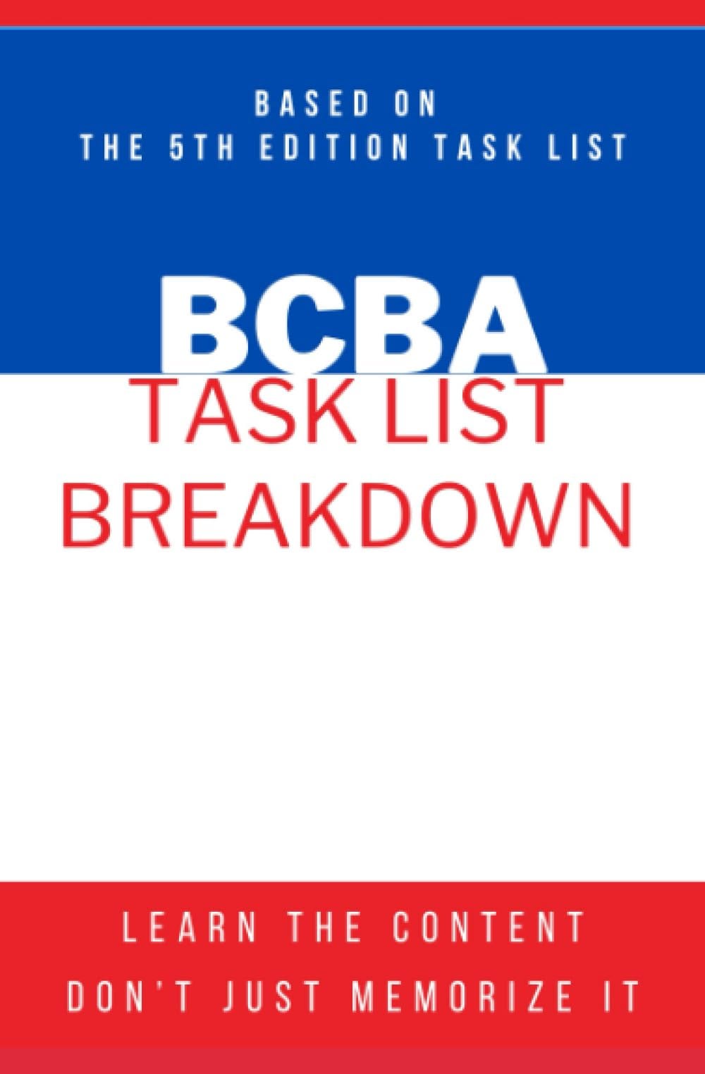 [PDF][BEST]} BCBA Task List Breakdown: Based on the BCBA 5th Edition ...