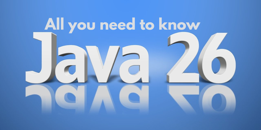 All Features in Java 26. A small release on paper, a meaningful… | by ...