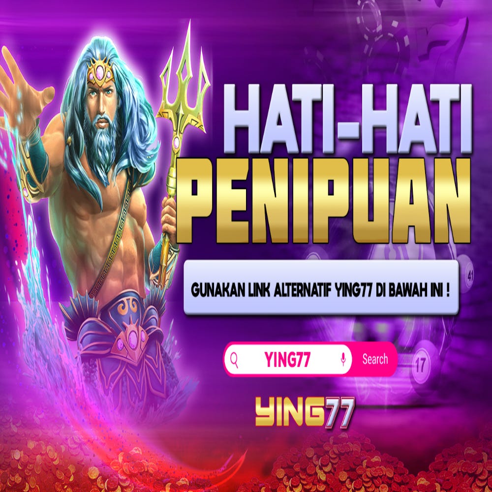 Ying77 Situs Slot Terbaik dan Terpercaya 2024 - ying77 - Medium